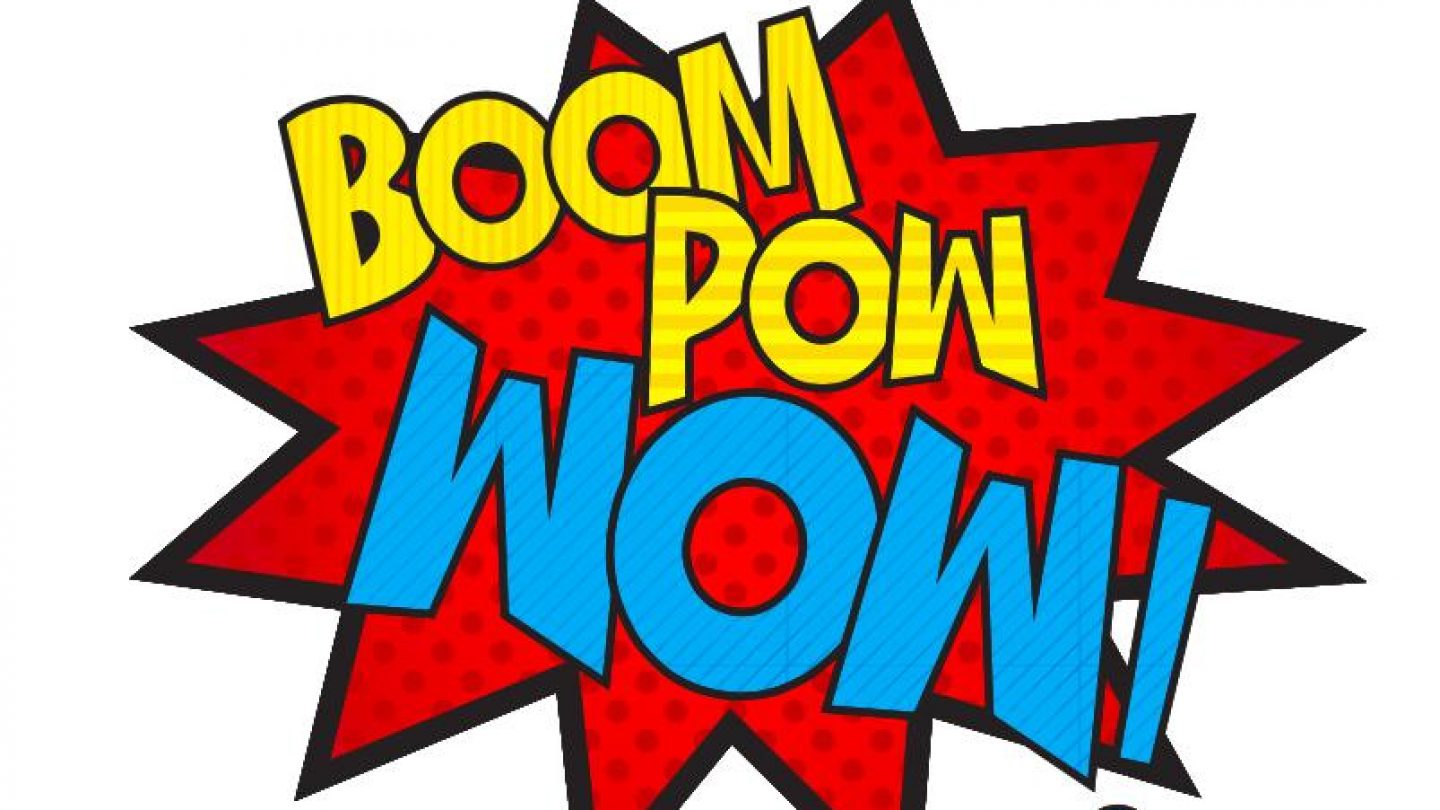 Boom Wow Pow – Find your inner Hero!! - Alliance 2030